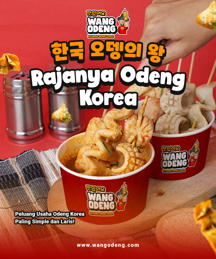 Franchise Wang Odeng | Peluang Bisnis Makanan Korean Street Food ...
